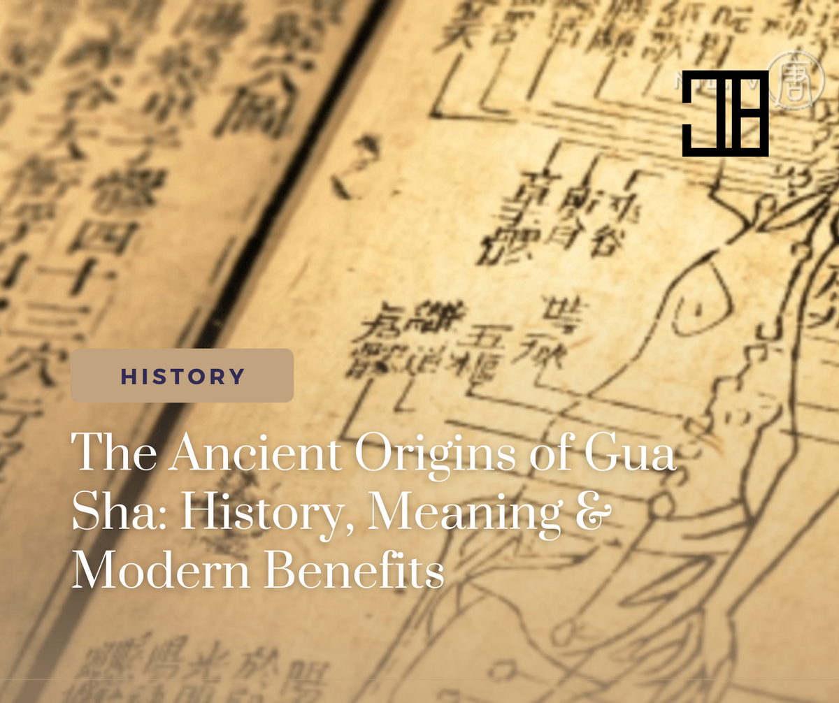The Ancient Origins of Gua Sha: History, Meaning & Modern Benefits ...